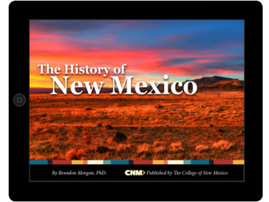 The History of New Mexico Digital Textbook - Trillium Productions